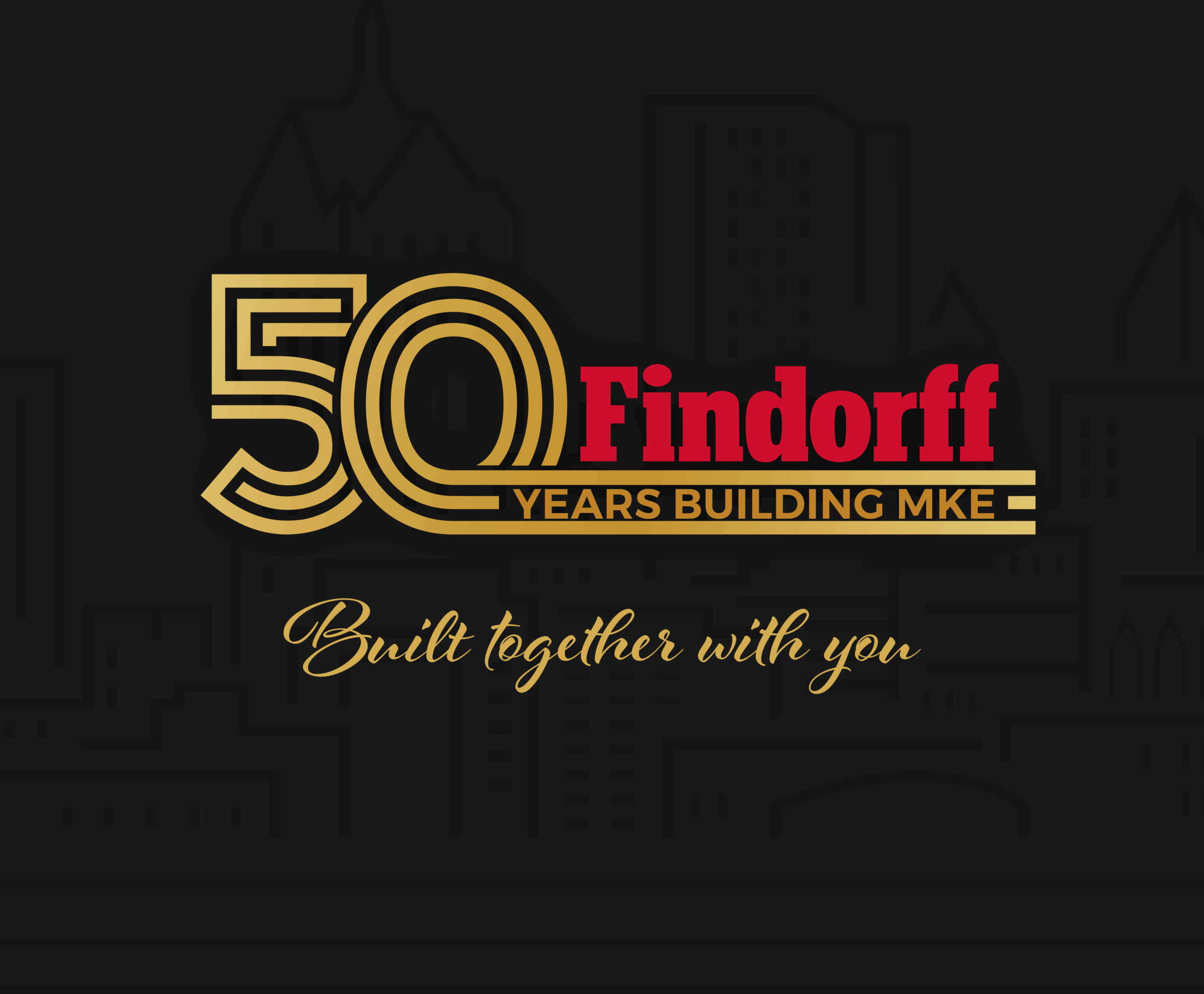 Findorff Celebrates 50 Years in Milwaukee - J.H. Findorff & Son Inc.