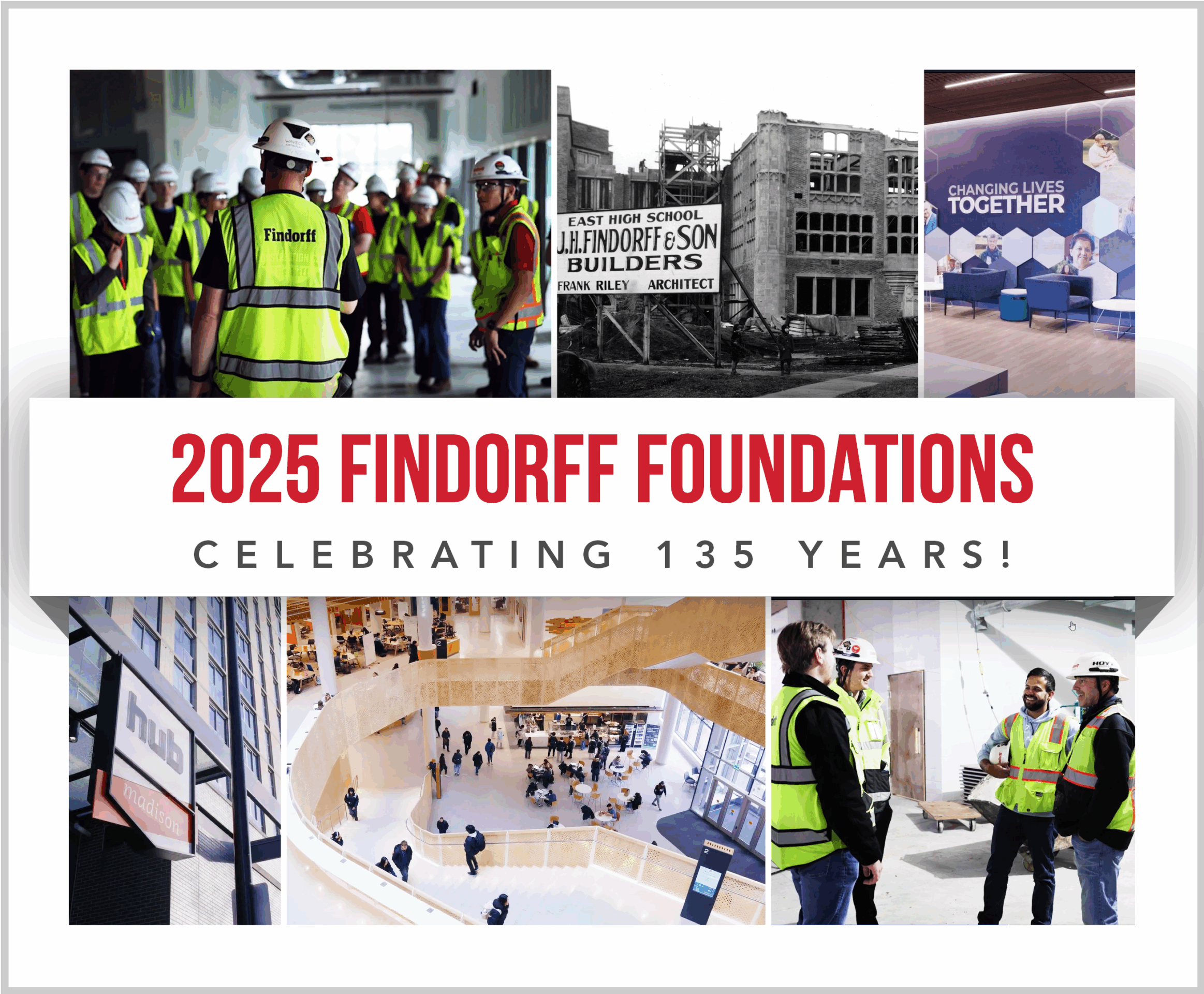 Findorff | Findorff Foundations: Celebrating 135 Years of Building Together